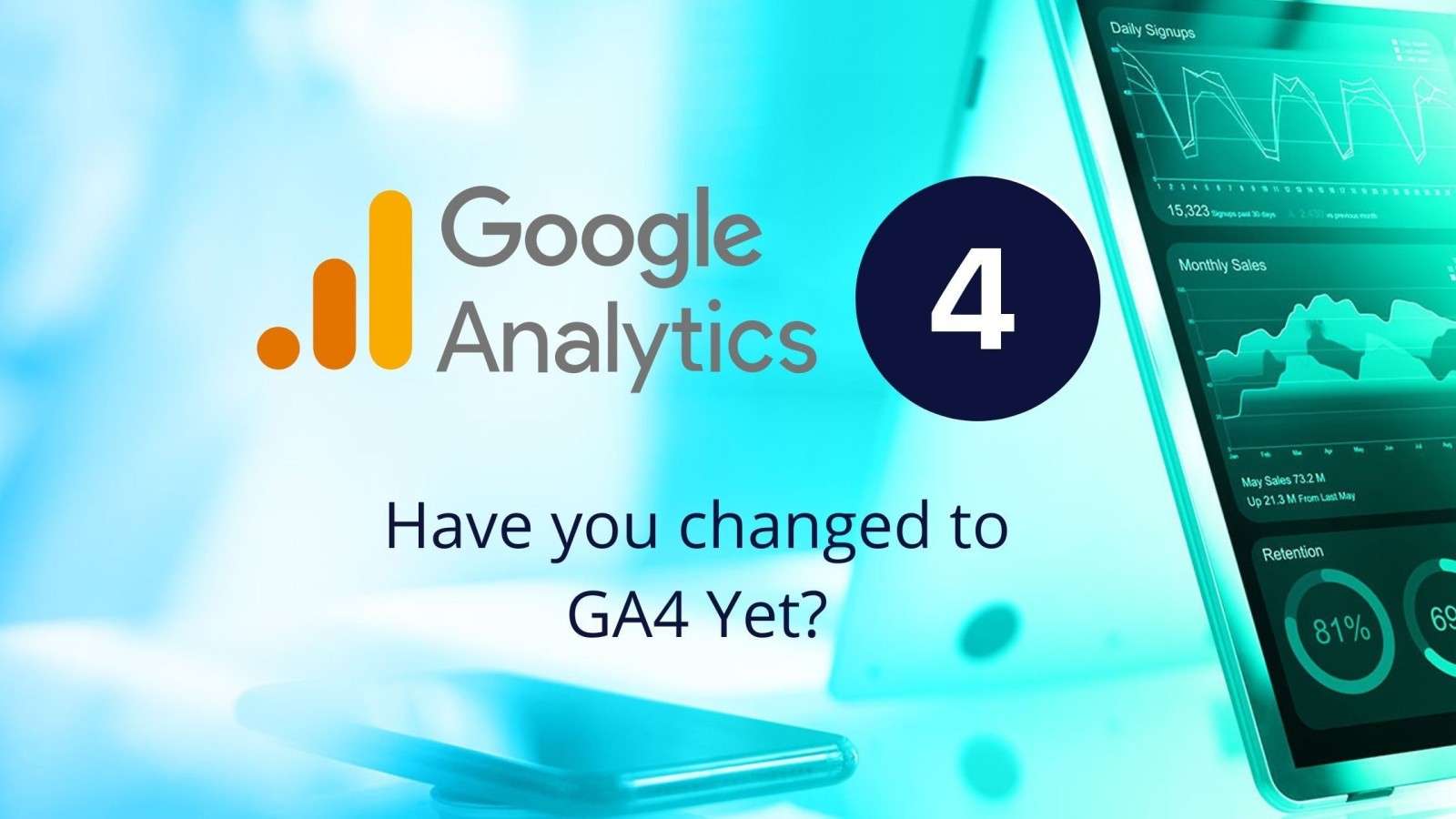 What is GA4? What implications does it have for business?